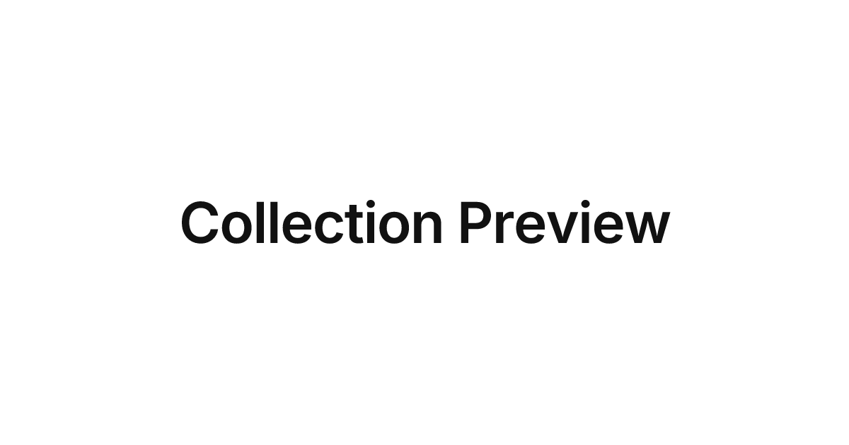 Collection Preview